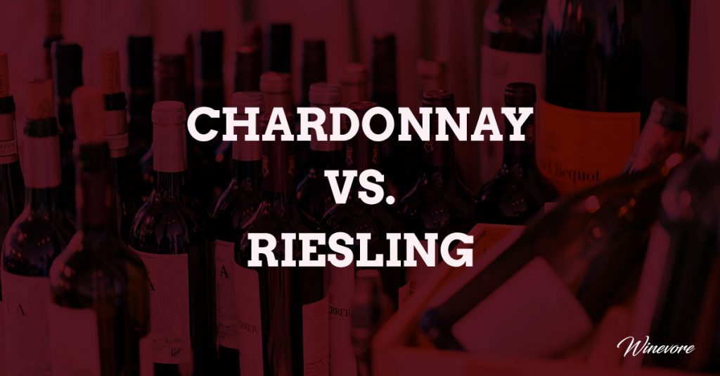 Chardonnay vs. Riesling - Winevore