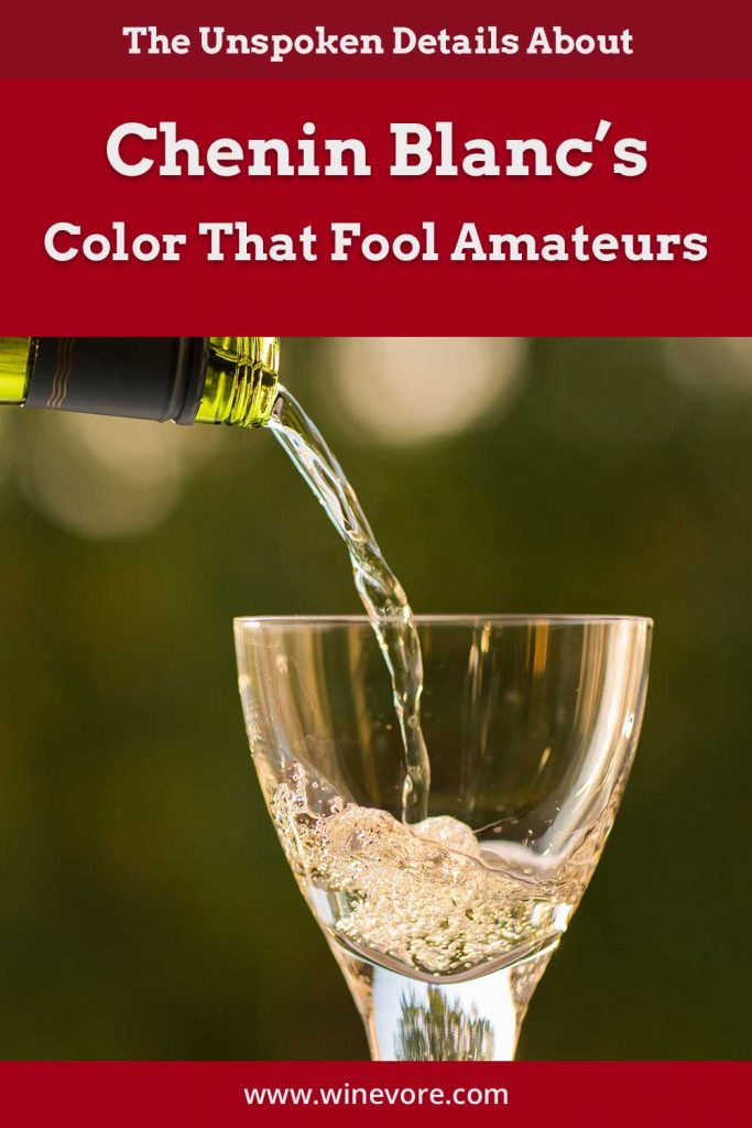 The Unspoken Details About Chenin Blanc's Color That Fool Amateurs ...